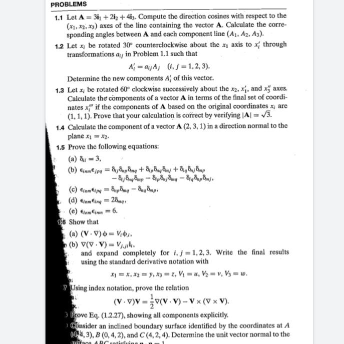 PROBLEMS 1.1 Let A = 3i+212 + 4i3. Compute the | Chegg.com