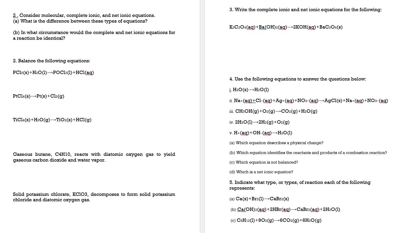Solved 3 Write The Complete Ionic And Net Ionic Equations Chegg