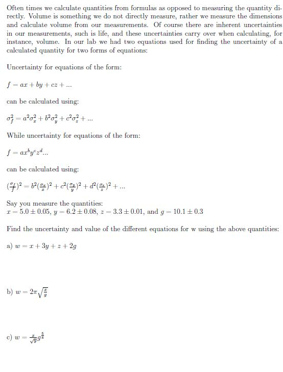 Solved Often times we calculate quantities from formulas as | Chegg.com