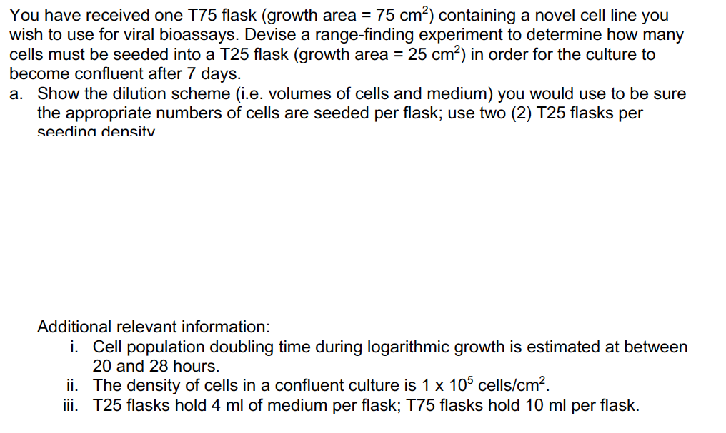 You have received one 175 flask (growth area = 75 | Chegg.com