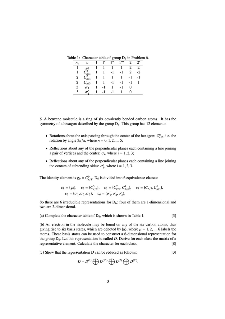 Table 1: Character table of group D in Problem 6. nc | Chegg.com