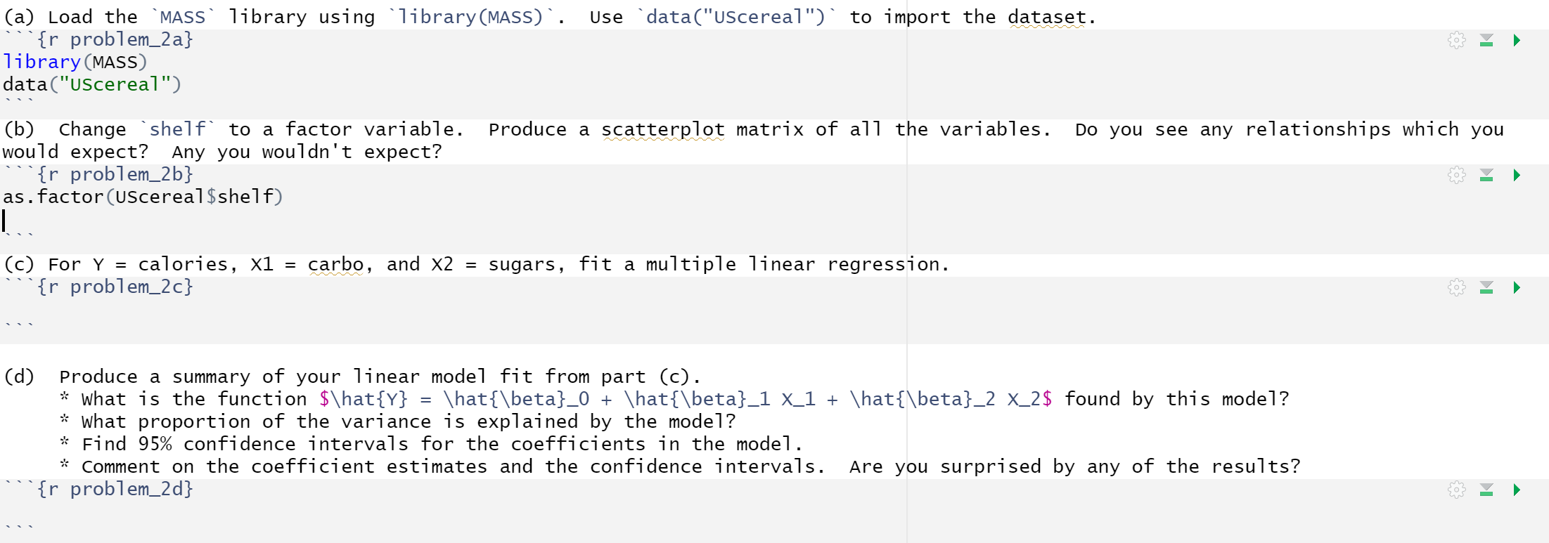 Solved Please solve (b) & (c) using R studio and let me | Chegg.com