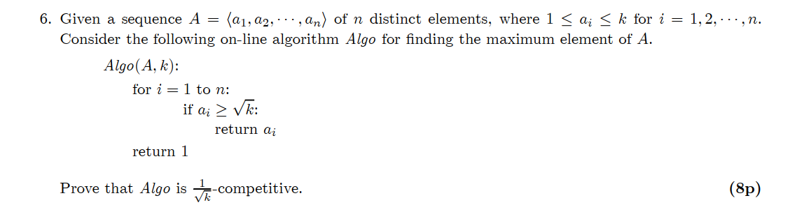 6. Given a sequence A = (21, 22, ..., an) of n | Chegg.com
