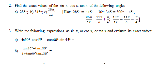 Solved 2. Find the exact values of the sin x, cos x, tan x | Chegg.com