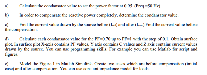 Solved Load 1 : S=27 kVA, PF=0.67 inductive.Load 2 : P=5 kW, | Chegg.com