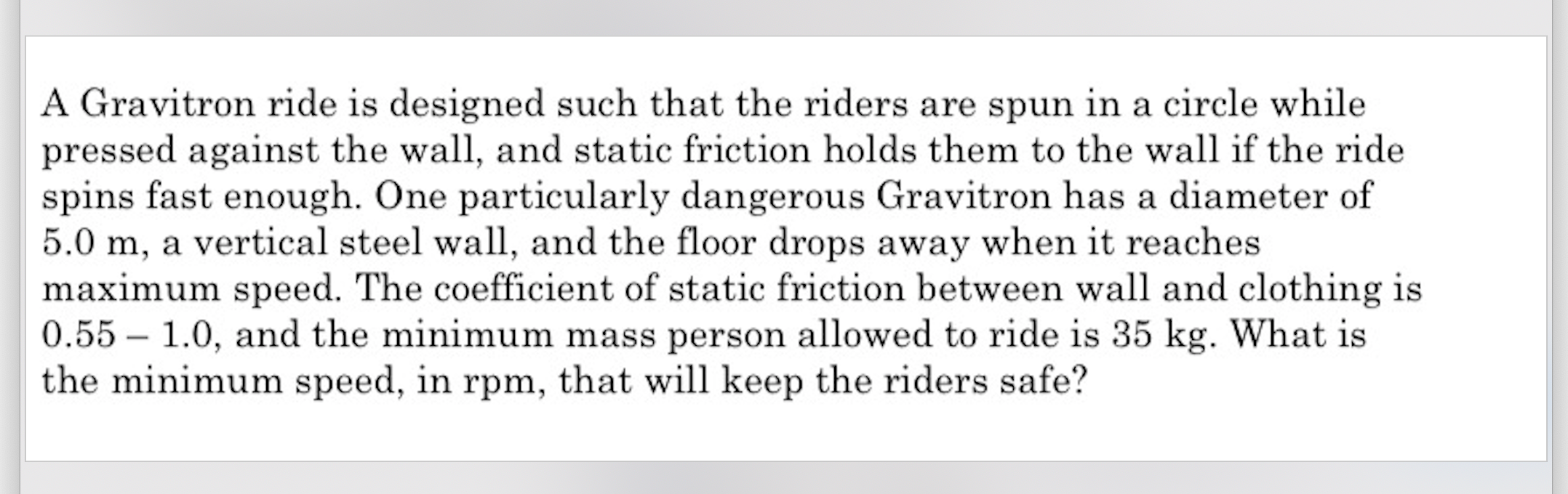 Solved A Gravitron ride is designed such that the riders are | Chegg.com