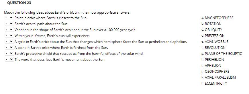 Solved QUESTION 23 Match the following ideas about Earth's | Chegg.com