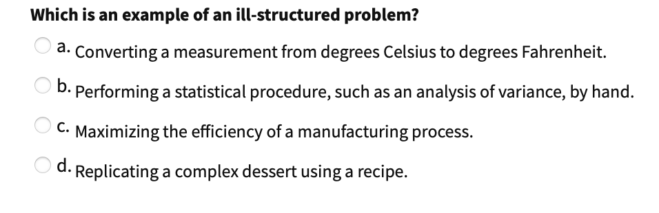 Solved Which is an example of an ill-structured problem? | Chegg.com