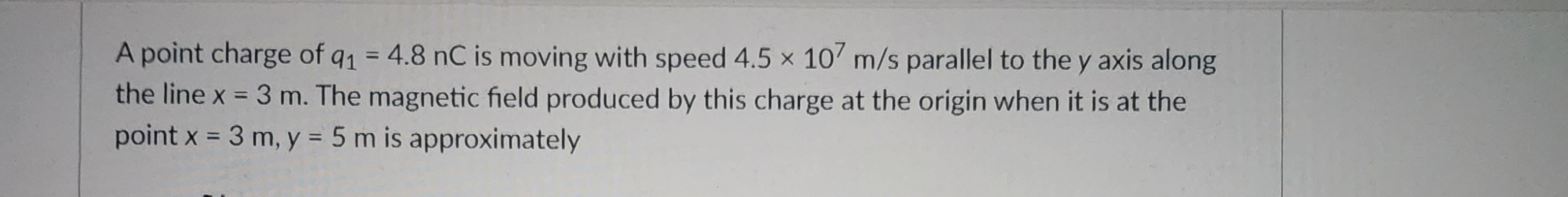 Solved A point charge of q1=4.8nC ﻿is moving with speed | Chegg.com