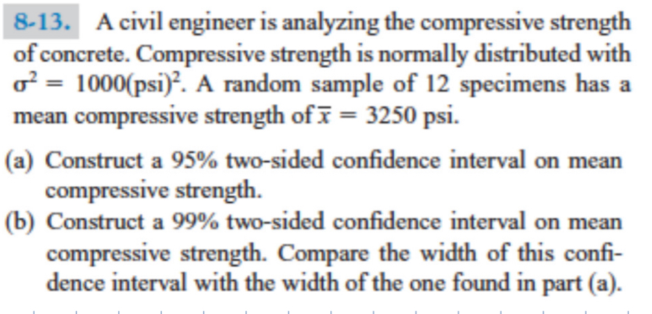 Solved 8-13. A civil engineer is analyzing the compressive | Chegg.com