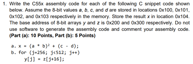 Solved 1. Write the C55x assembly code for each of the | Chegg.com