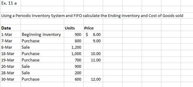Solved Ex. 11 a Using a Periodic Inventory System and FIFO | Chegg.com
