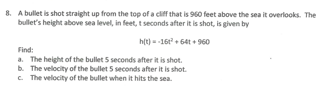 Solved 8. A bullet is shot straight up from the top of a | Chegg.com