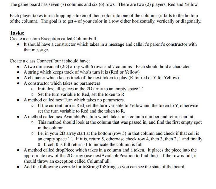 Solved The game board has seven (7) columns and six (6) | Chegg.com