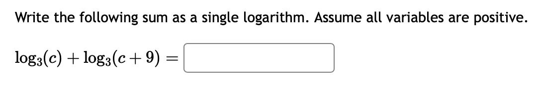Write the following sum as a single logarithm. Assume | Chegg.com