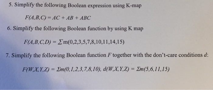 Solved 5. Simplify the following Boolean expression using | Chegg.com