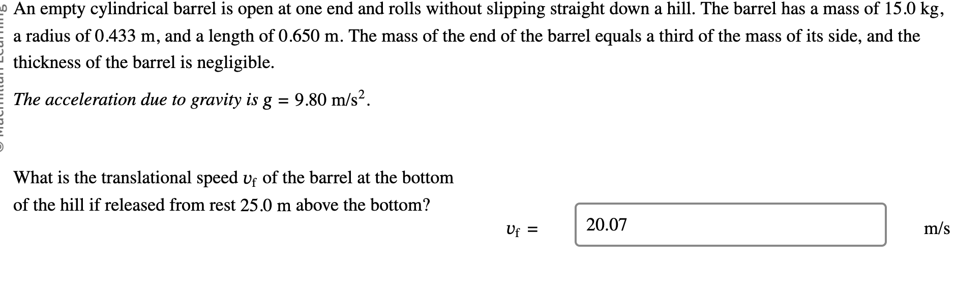 Solved What is ﻿the translational speed vf of ﻿the barrel at | Chegg.com