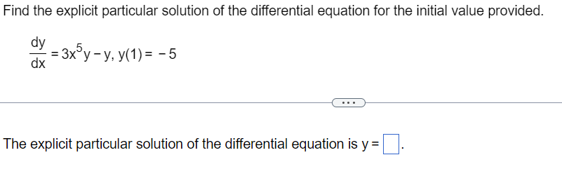 Solved Find the explicit particular solution of the | Chegg.com