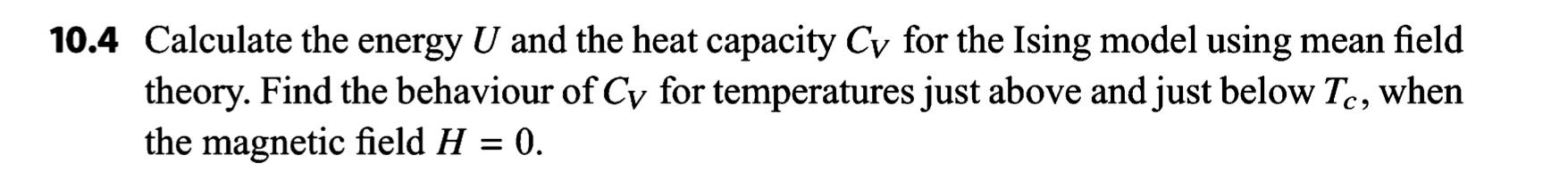 Solved 0.4 Calculate the energy U and the heat capacity CV | Chegg.com