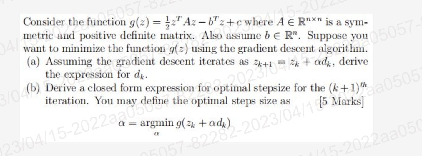 Solved Consider the function g(z)=21zTAz−bTz+c where A∈Rn×n | Chegg.com