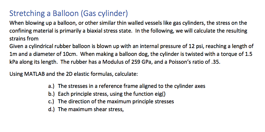 Stretching a Balloon (Gas cylinder) When blowing up a | Chegg.com