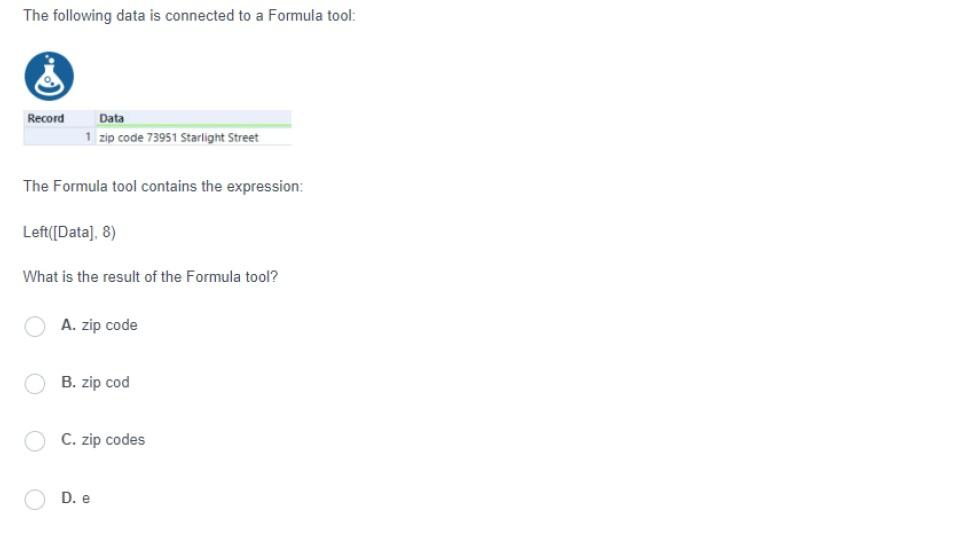 Solved The following data is connected to a Formula tool: | Chegg.com