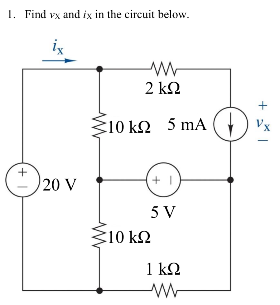 Solved 1. Find vx and ix in the circuit below. . i ix 2 ΚΩ + | Chegg.com