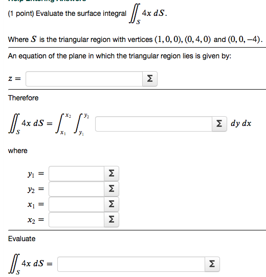 Solved (1 point) Evaluate the surface integral Where S is | Chegg.com Solved (1 point) Evaluate the surface integral Where S is | Chegg.com
