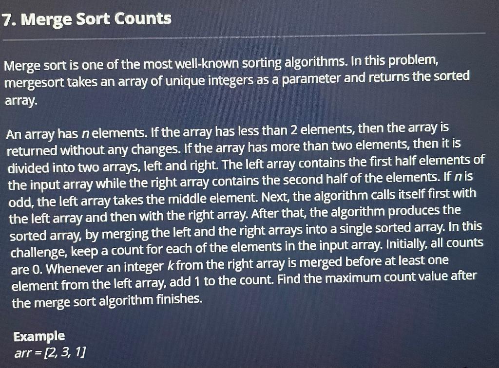 Solved 7. Merge Sort Counts Merge sort is one of the most | Chegg.com