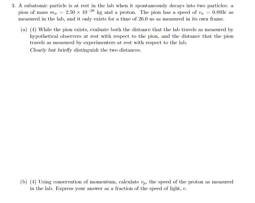 Solved 3. ﻿A subatomic particle is at rest in the lab when | Chegg.com
