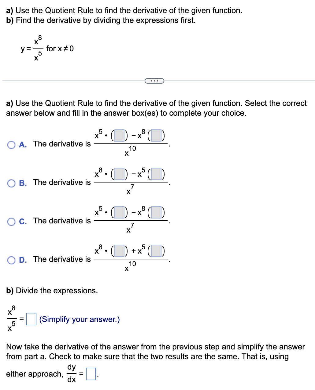 Solved a) Use the Quotient Rule to find the derivative of | Chegg.com