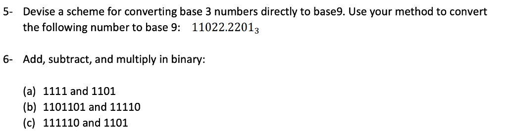 Solved Devise a scheme for converting base 3 numbers | Chegg.com