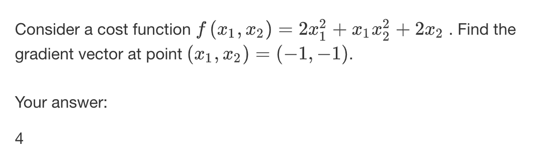 Solved а Consider a cost function f (x1, x2) = 2x} + 21 až + | Chegg.com