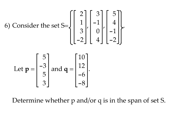 Solved 6) Consider the set | Chegg.com