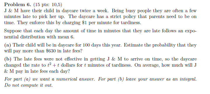 Solved Problem 6. (15 pts: 10,5) J \& M have their child in | Chegg.com