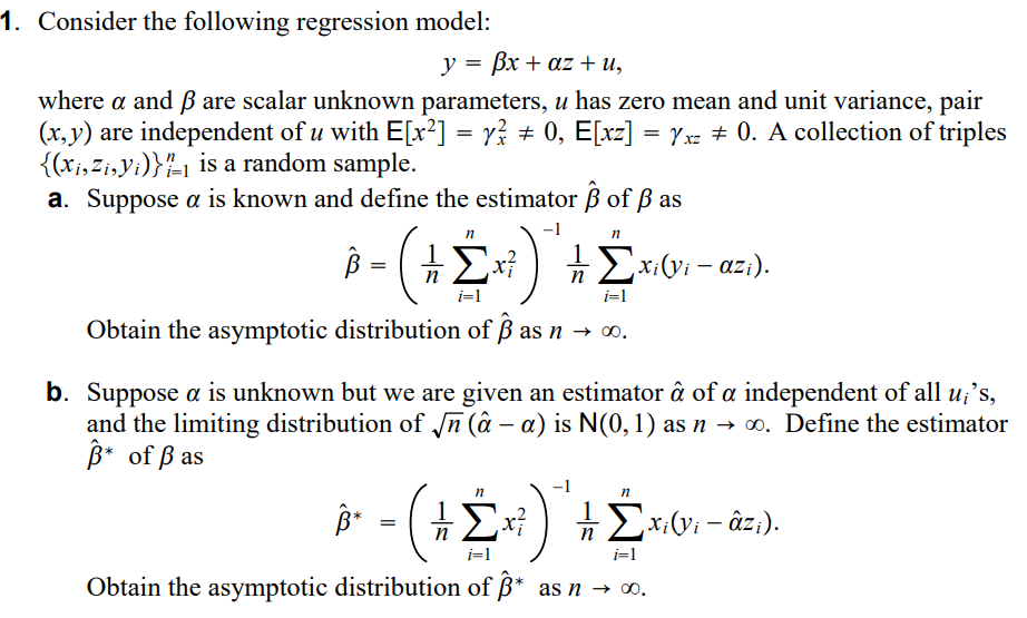 Solved Consider the following regression model: y=βx+αz+u | Chegg.com