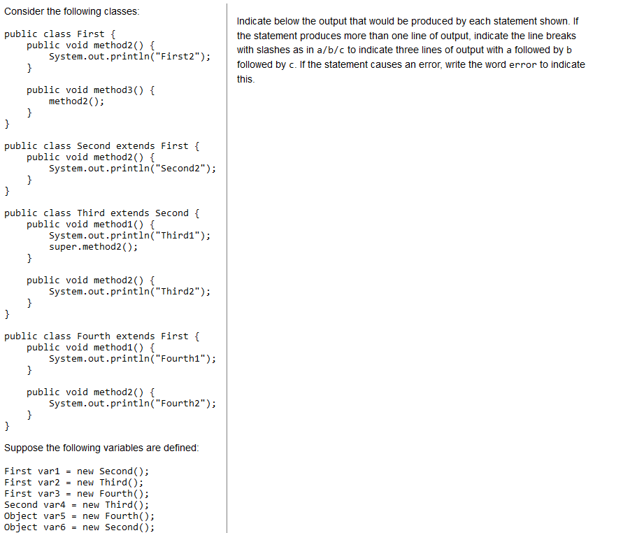 Solved Consider the following classes: public class First { | Chegg.com