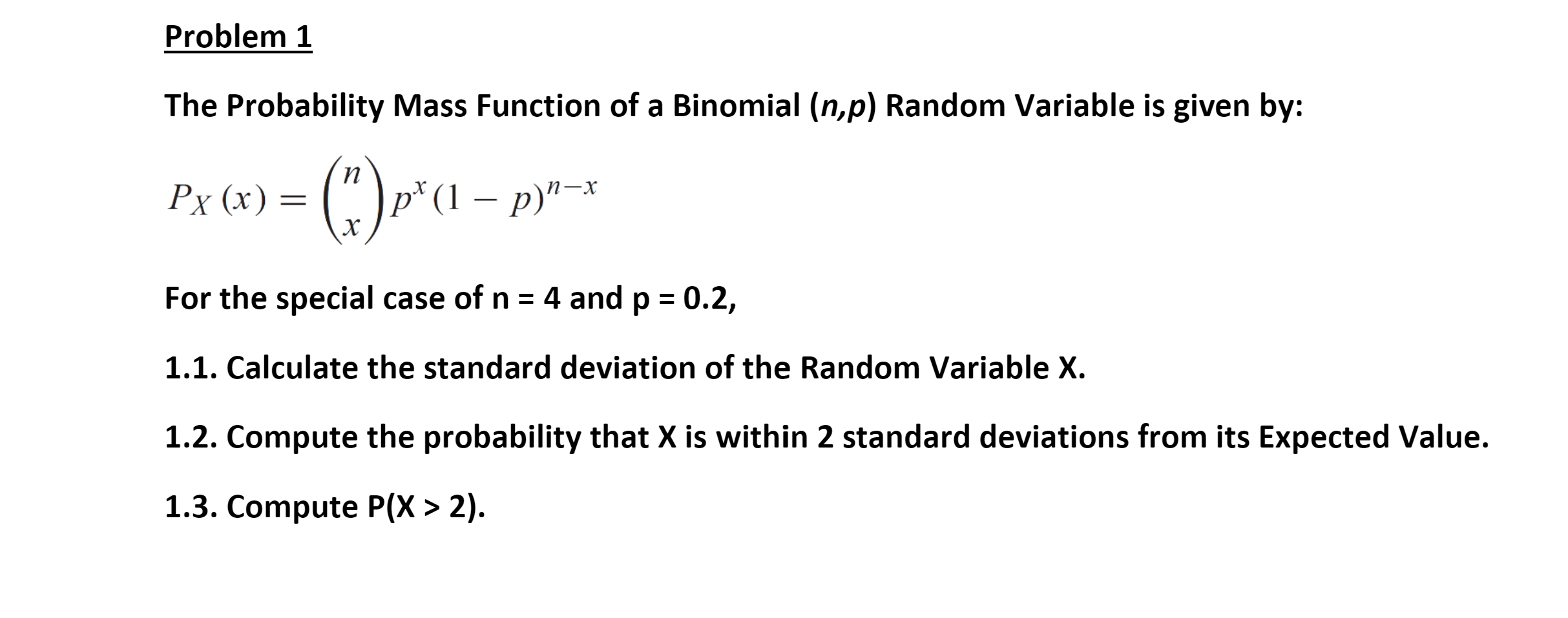 Solved Problem 1 The Probability Mass Function of a Binomial | Chegg.com