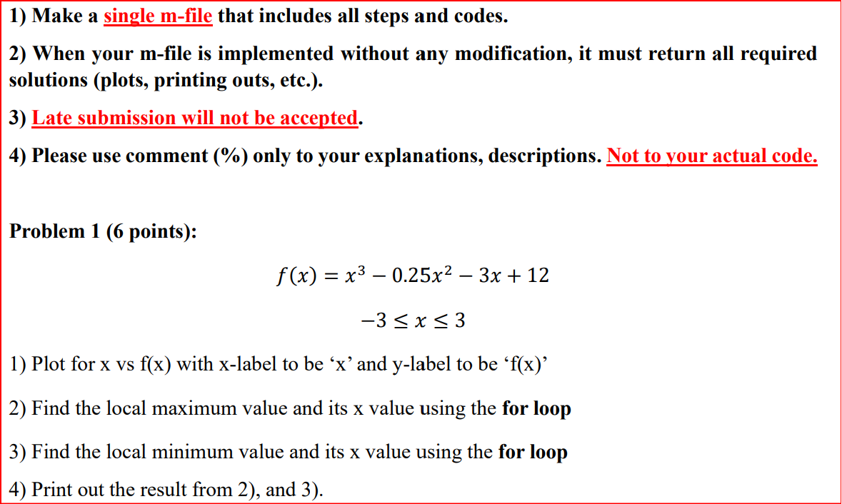 Solved 1) Make a single m-file that includes all steps and | Chegg.com