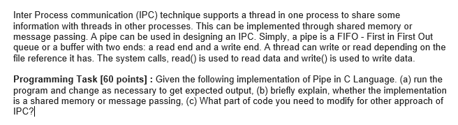 Solved Inter Process communication (IPC) technique supports | Chegg.com