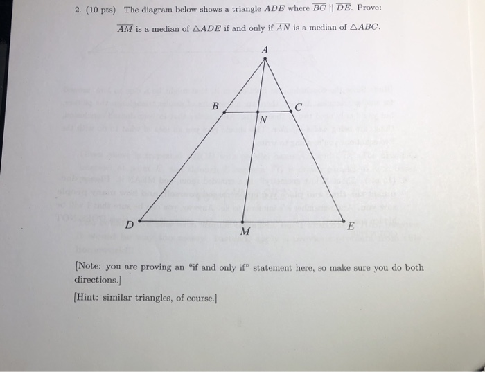 Solved 2. (10 pts) The diagram below shows a triangle ADE | Chegg.com