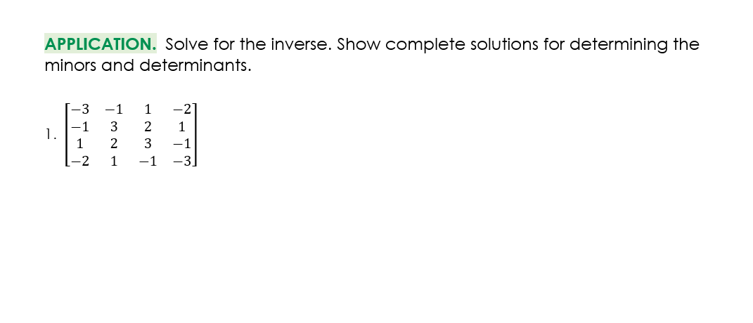 Solved APPLICATION. Solve for the inverse. Show complete | Chegg.com