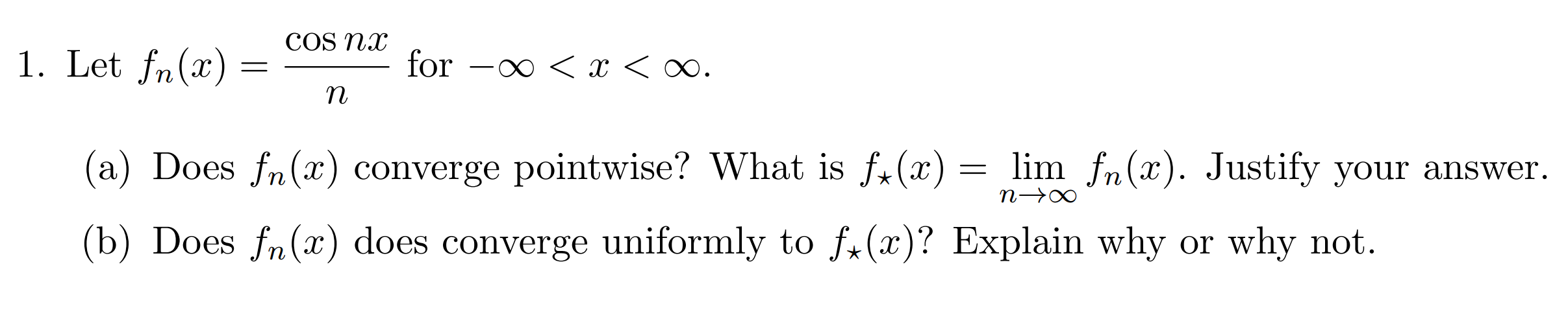 Solved COS NX 1. Let fn(x) = = for Solved COS NX 1. Let fn(x) = = for