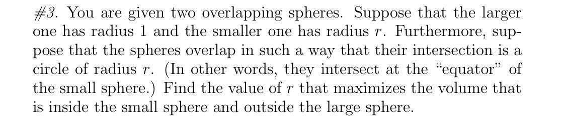 Solved #3. You are given two overlapping spheres. Suppose | Chegg.com