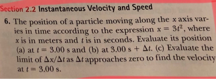 Solved Section 2.2 Instantaneous Velocity and Speed 6. The | Chegg.com