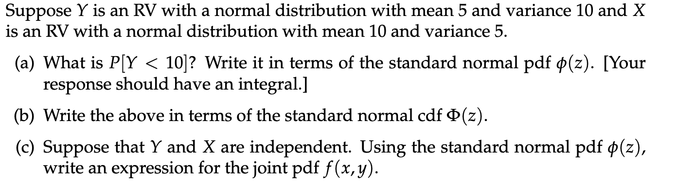 Solved Suppose Y is an RV with a normal distribution with | Chegg.com
