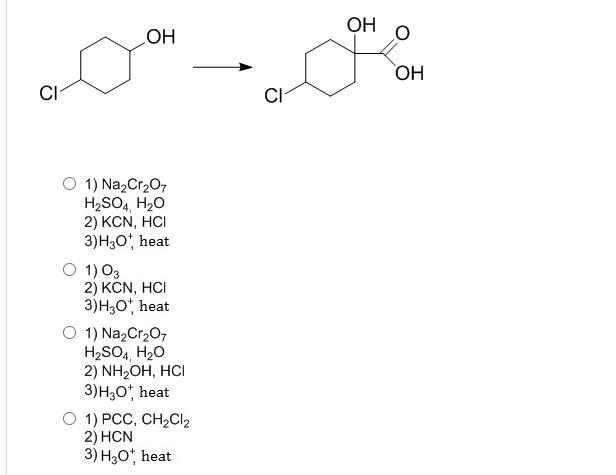 Solved OH OH OH CI CI 1) Na2Cr2O7 H2SO4 H2O 2) KCN, HCL | Chegg.com