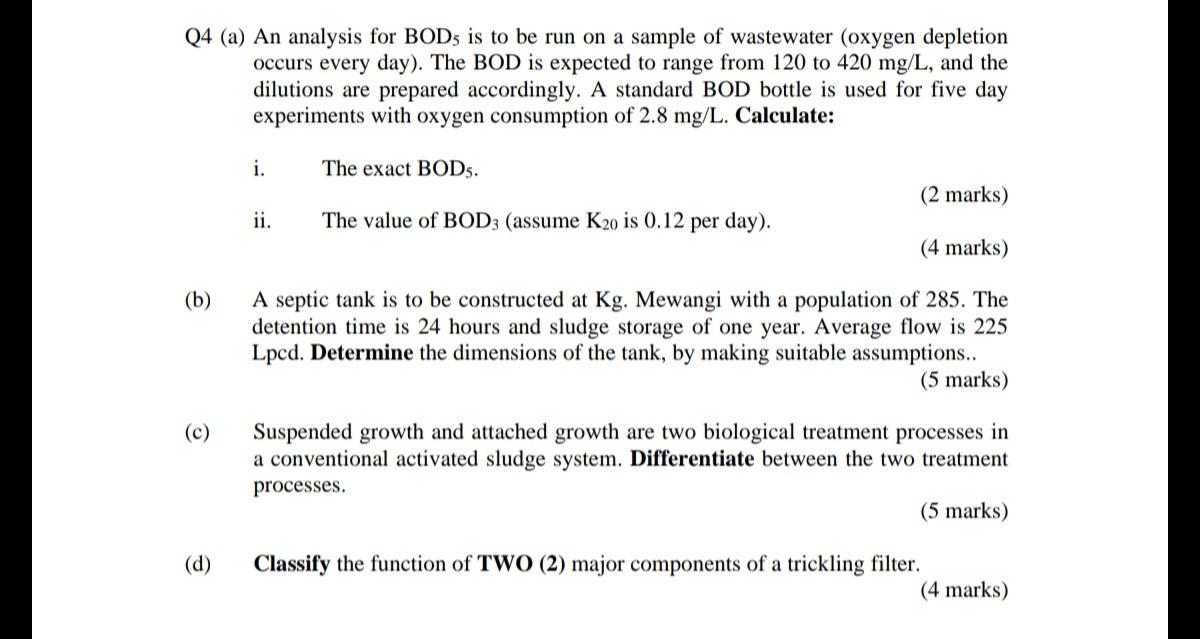Solved Q4 (a) An analysis for BODs is to be run on a sample | Chegg.com