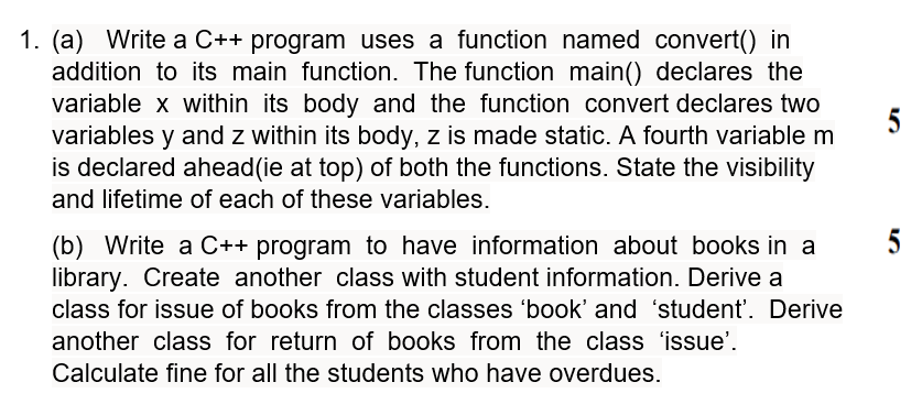 Solved 5 1. (a) Write a C++ program uses a function named | Chegg.com