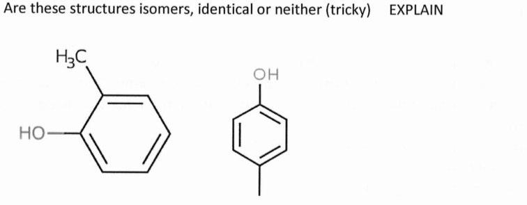 Solved Are these structures isomers, identical or neither | Chegg.com